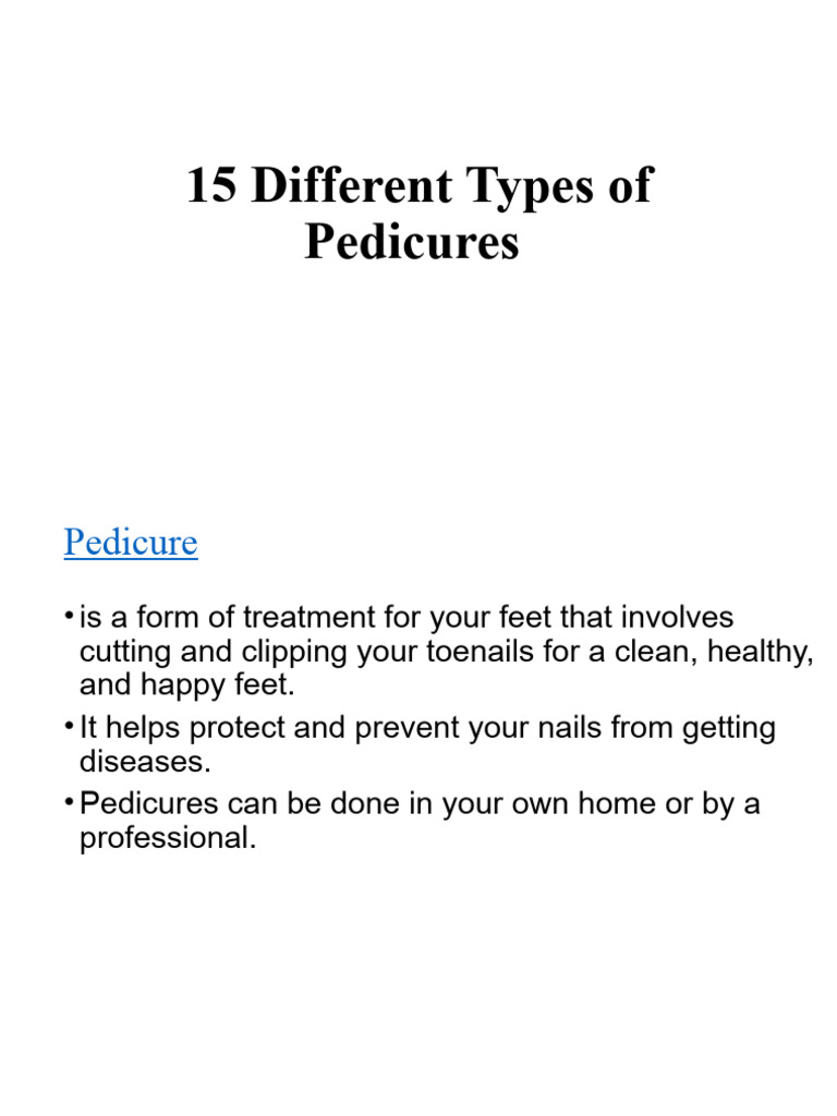 15 Different Types of Pedicures | Download Free PDF | Nail (Anatomy)