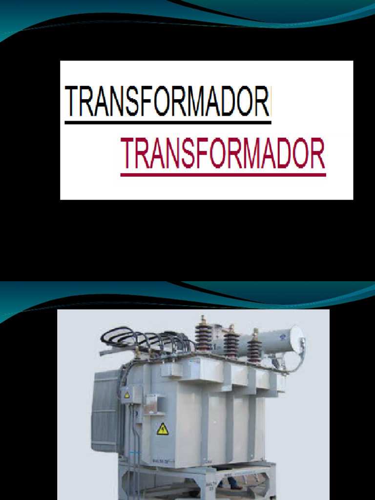 Funcionamiento y Tipos de Transformadores | PDF | Transformador | Inductor