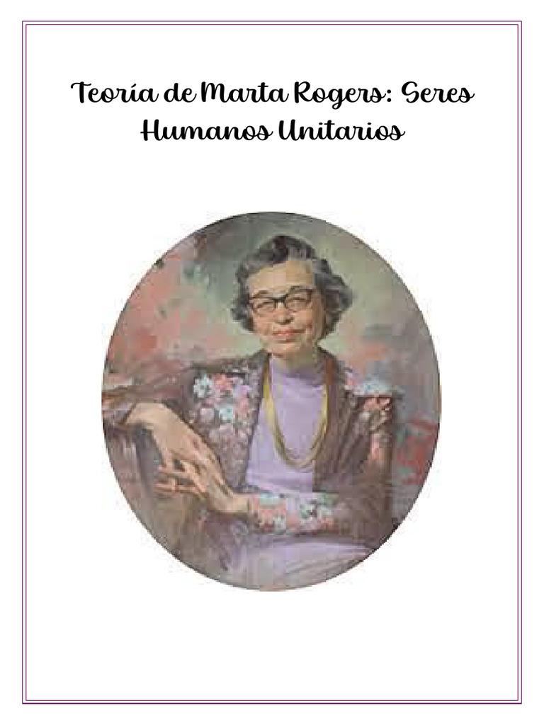 Teoría de Marta Rogers | PDF | Enfermería | Universo