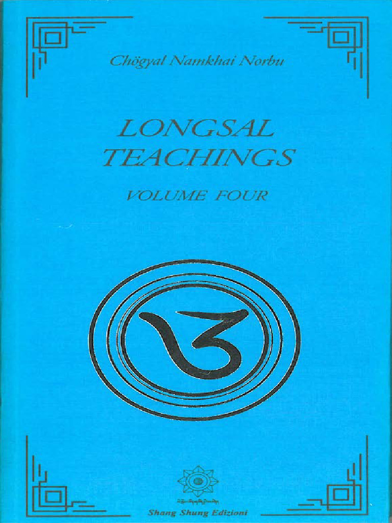 Chogyal Namkhai Norbu - Longsal Teachings Vol. 4 (2003) | PDF ...