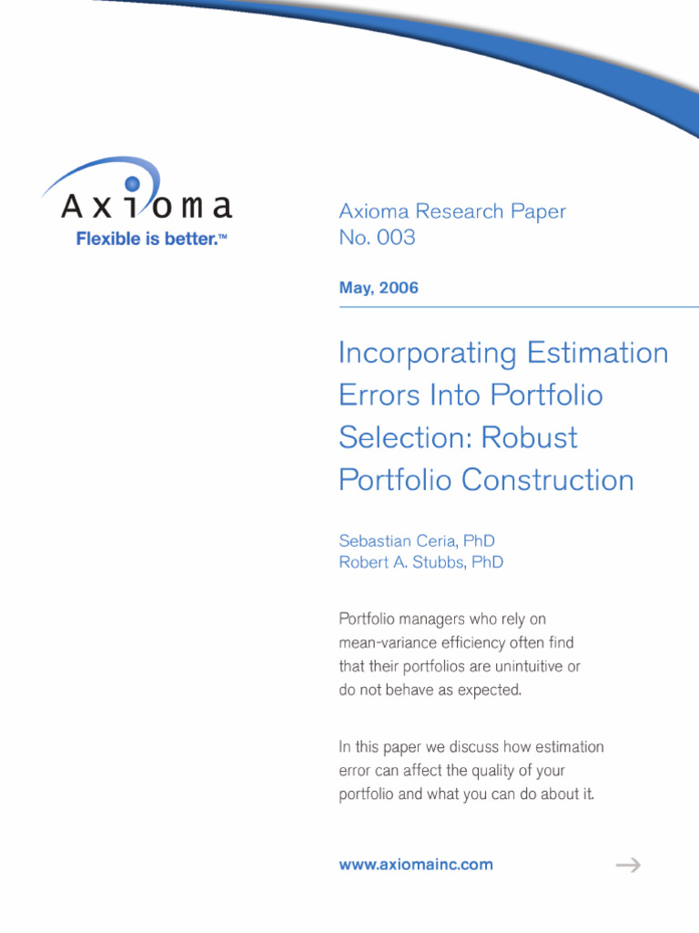Axioma 003 - Incorporating Estimation Errors Into Portfolio Selection ... Axioma 003 - Incorporating Estimation Errors Into Portfolio Selection ...