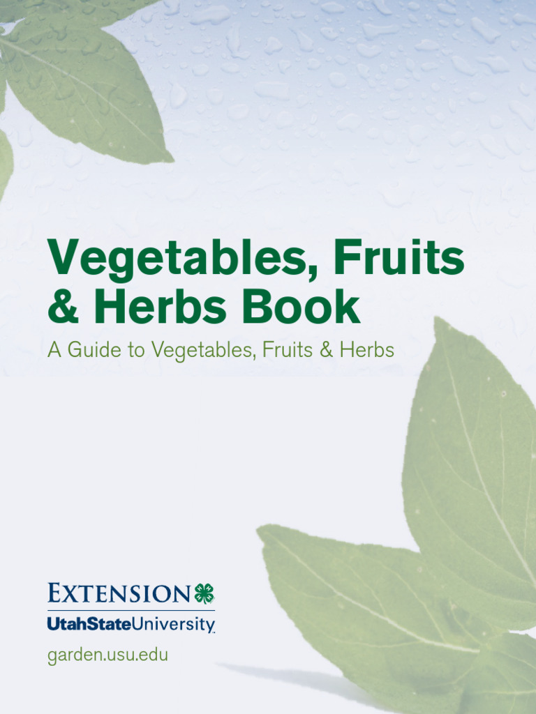 Vegetables Fruits Herbs Book | PDF | Mulch | Soil