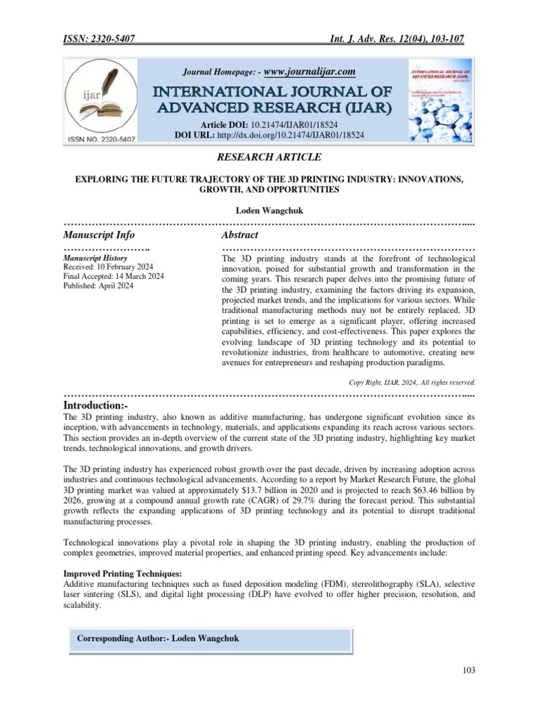 Exploring The Future Trajectory of The 3D Printing Industry ...