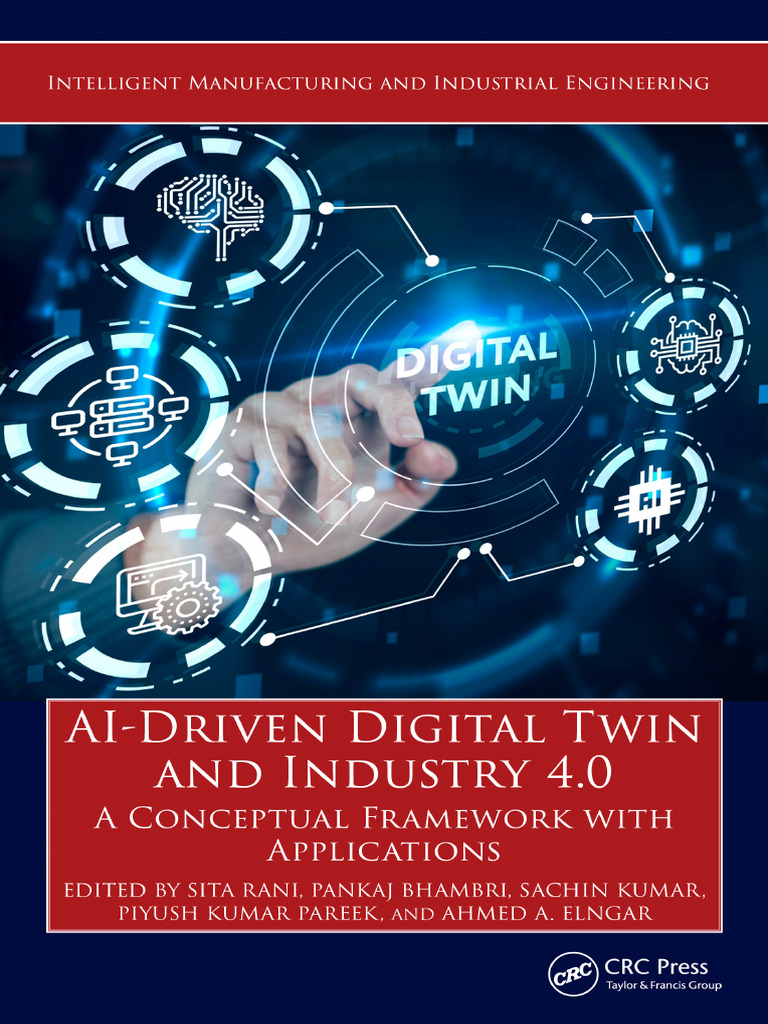 AI-Driven Digital Twin and Industry 4.0 by Sita Rani | PDF | Internet Of Things | Artificial ...