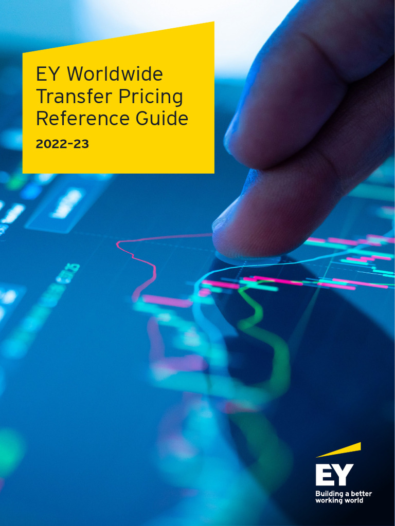 Ey Worldwide Transfer Pricing Reference Guide 2022 23 v1 | PDF | Taxes ...