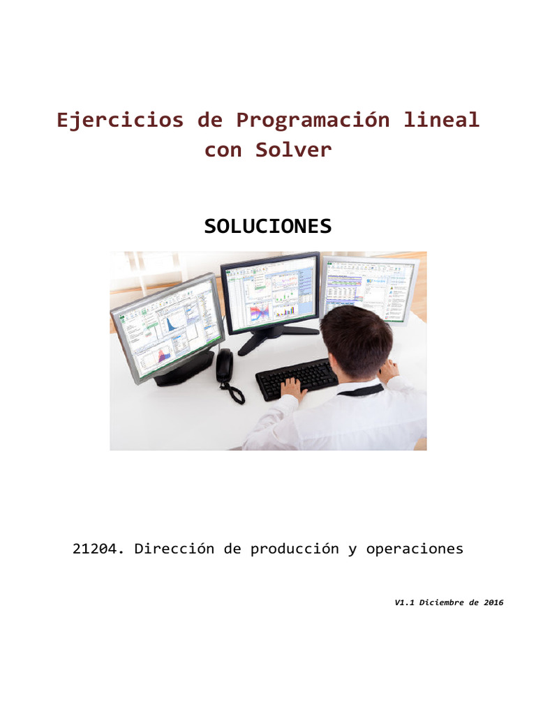 Ejercicios de Programación Lineal Con Solver - Soluciones - v11 | PDF | Programación lineal ...
