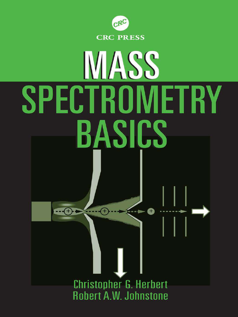 Fundamental Principles of Mass Spectrometry | Download Free PDF | Mass Spectrometry ...