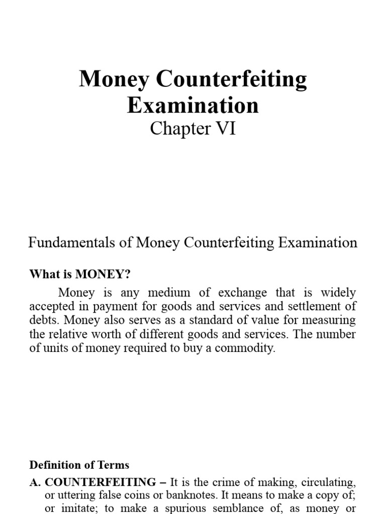 FORC104 CHAPTER 6 Money Counterfeiting | PDF | Philippines | Currency