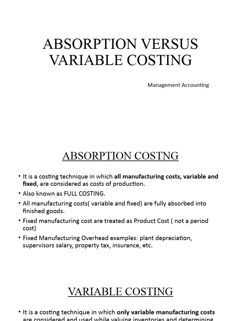 2.0 Absorption Versus Variable Costing | PDF | Cost Of Goods Sold | Inventory