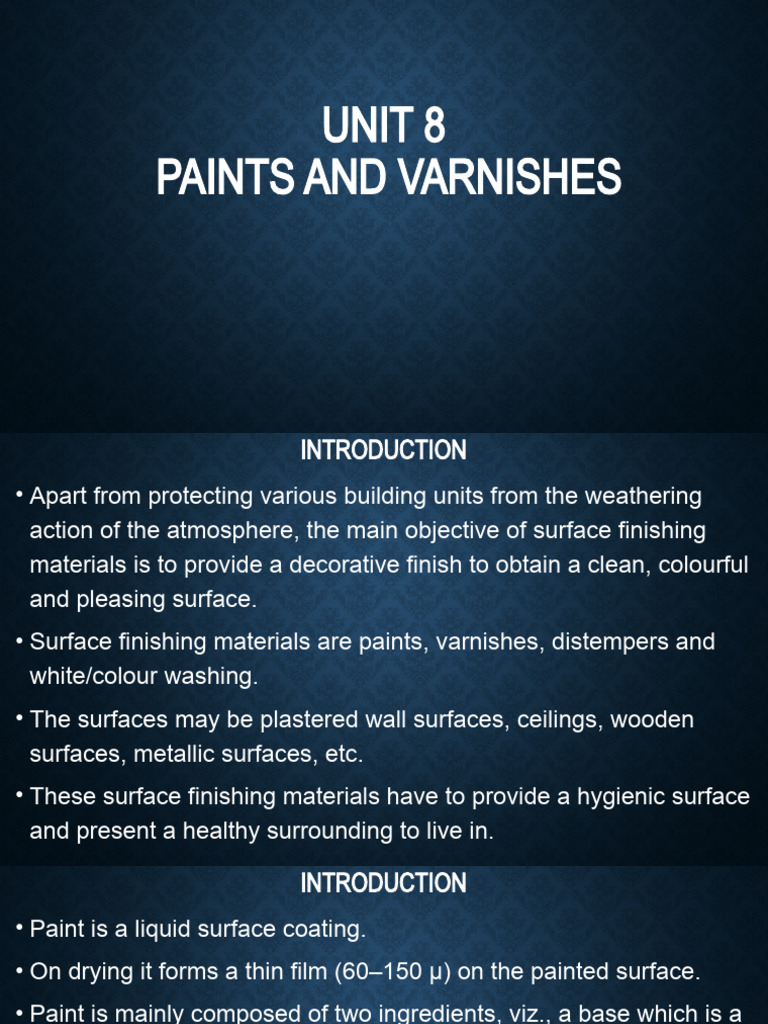 Unit 8 Paints and Varnishes | PDF | Varnish | Paint