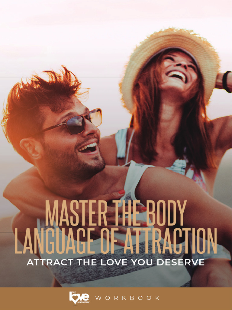 Master The Body Language of Attraction Workbook | PDF | Body Language ...
