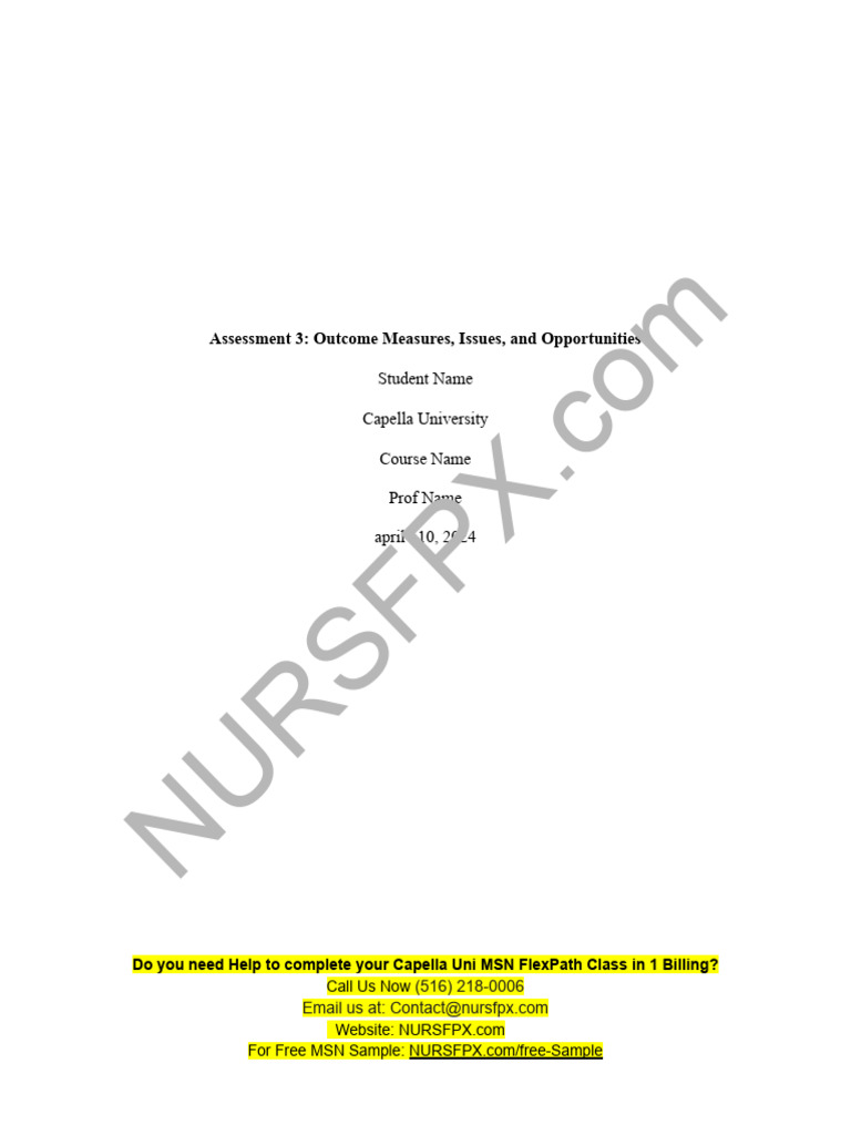NURS FPX 6212 Assessment 3 Outcome Measures, Issues, and Opportunities ...
