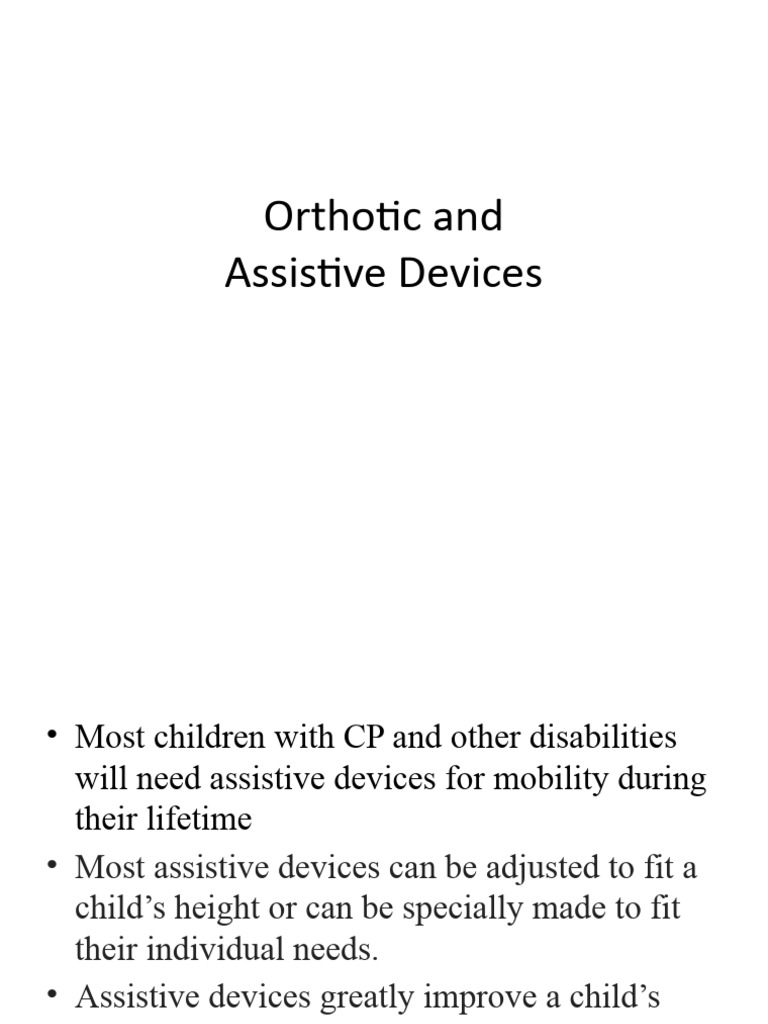 6.Orthotic and assistive devices | PDF | Clinical Medicine | Diseases ...