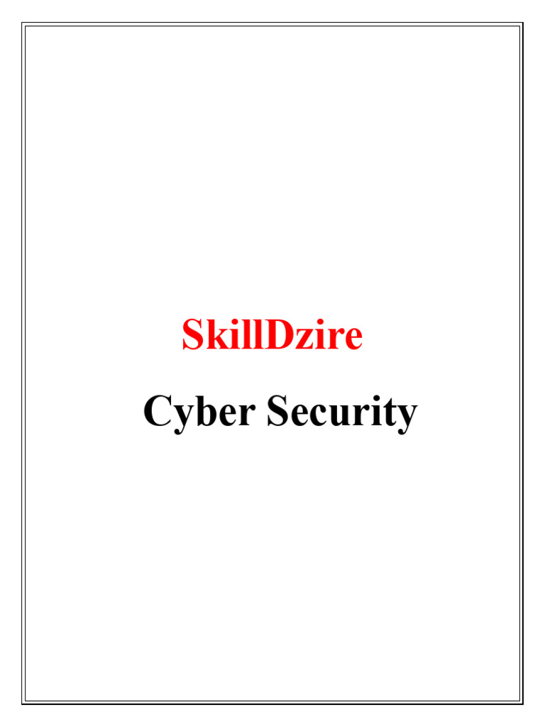 SkillDzire Cyber Security Learning Content | PDF | Security | Computer ...