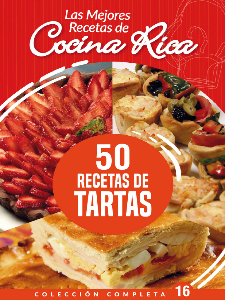 Las Mejores Recetas de Cocina Rica 50 Recetas de Tartas | PDF | Queso ...