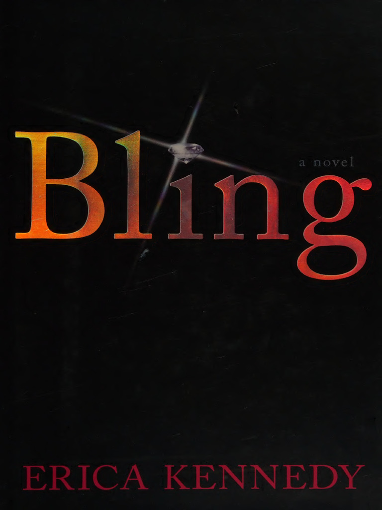 Bling - Kennedy, Erica, 1970-2012 - 2003 - New York - Miramax Books ...