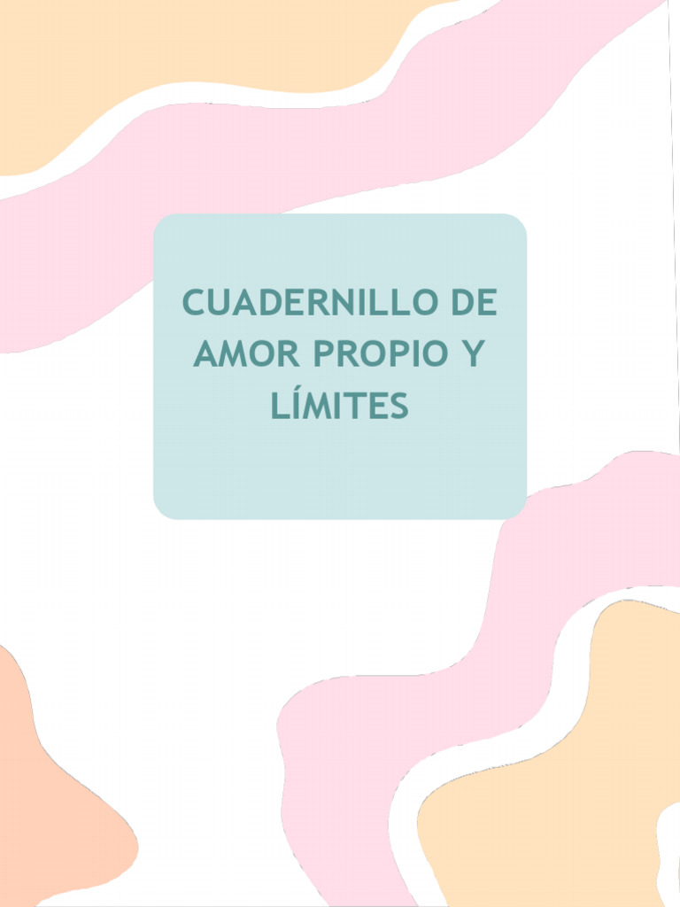 Cuadernillo de Amor Propio y Límites | PDF | Autoestima | Amor