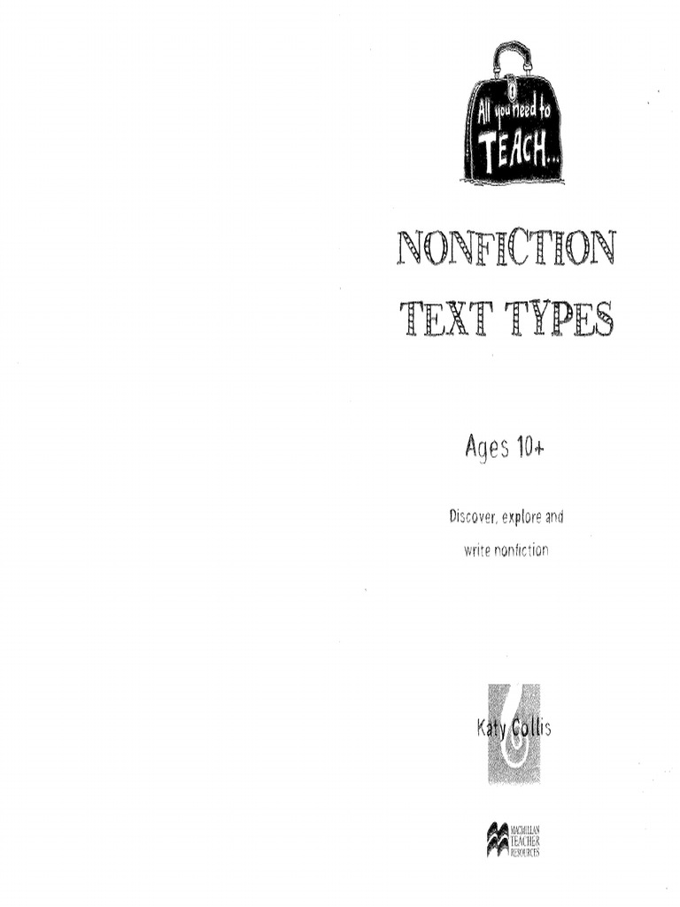 2011all You Need To Teaching Nonfiction Text Types Ages 10+ | PDF