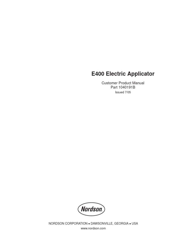 Nordson E400 Electric Applicator Manual | PDF | Safety | Polyurethane