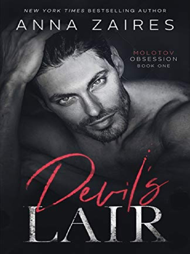 Devils Lair - Molotov Obsession I - Anna Zaires | PDF