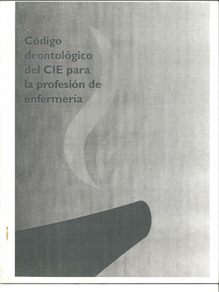 Código Deontológico Del CIE Para La Profesión de Enfermería | PDF