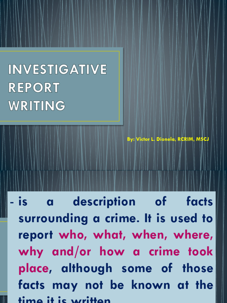 Investigative Report Writing Essentials | PDF | Verb | Adverb