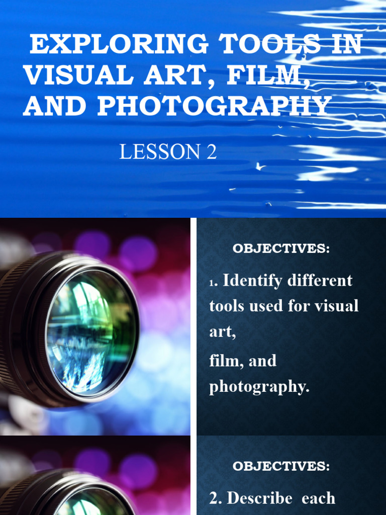 Tools in Visual Art, Film, and Photography | PDF | Camera | Camera Lens