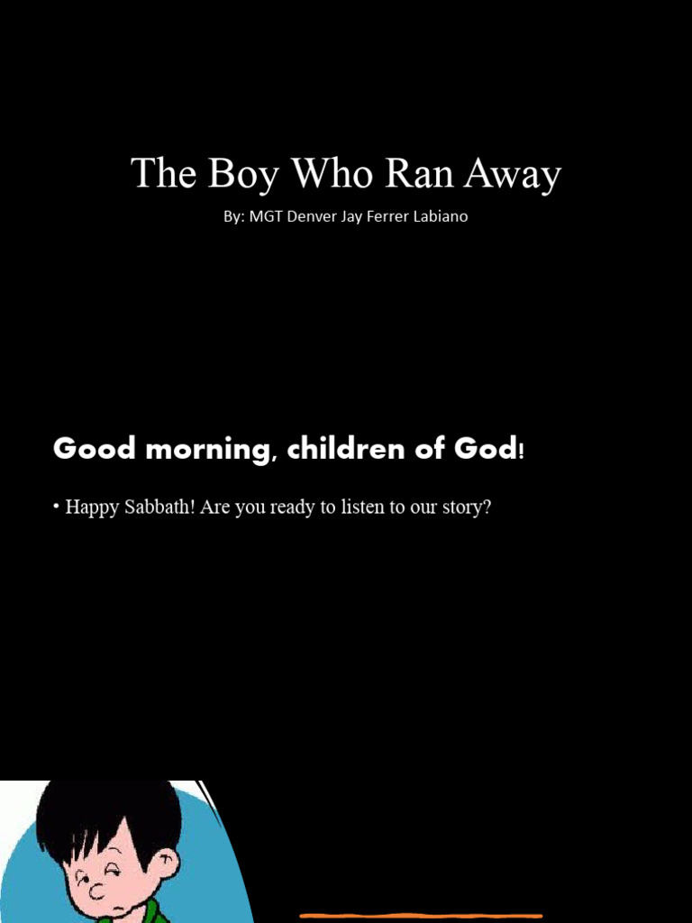 The Boy Who Ran Away | PDF
