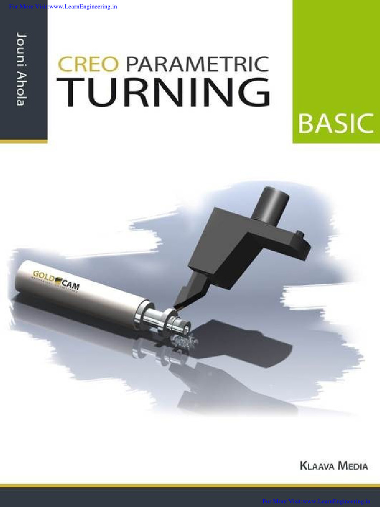 Creo Parametric Basic Turning by Jouni Ahola - by WWW ...
