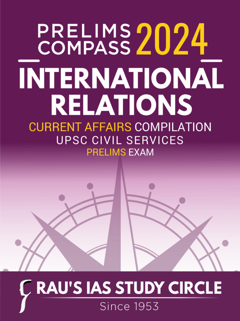 IAS Compass - Current Affairs Compilation For Prelims 2024 - International Relations | PDF ...