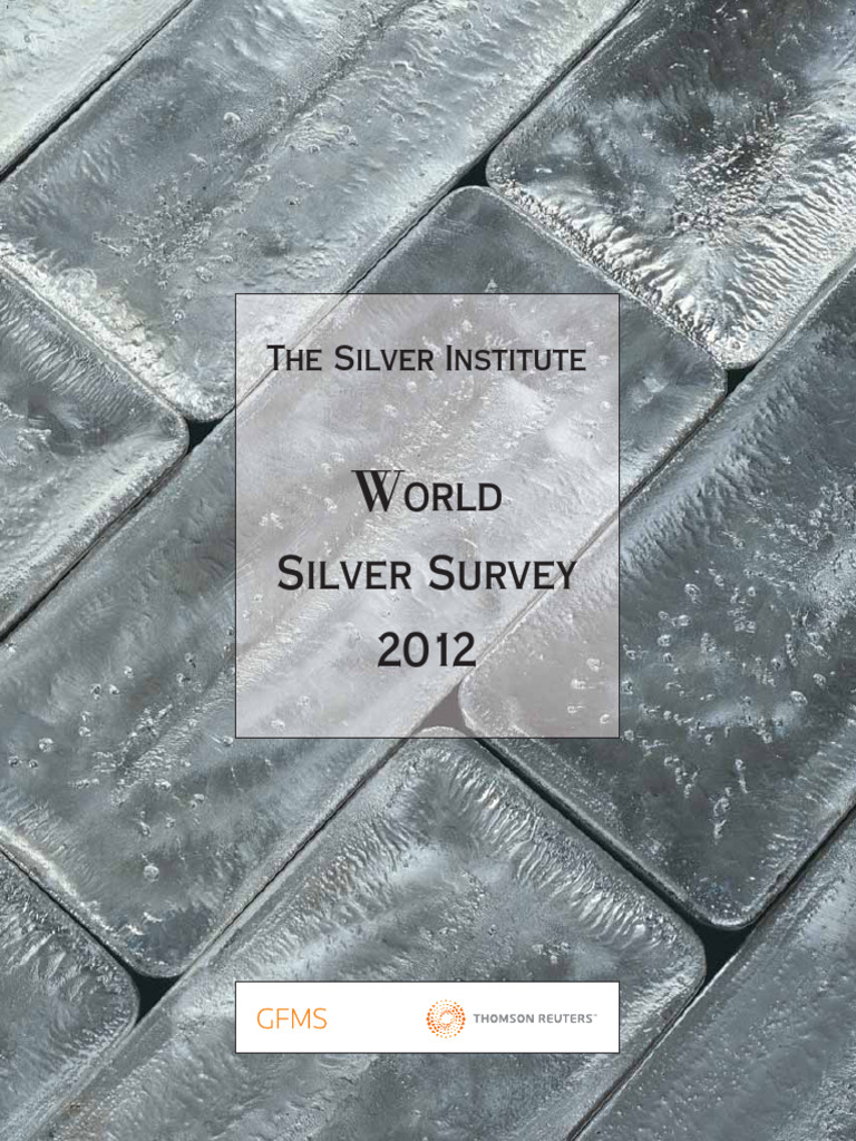 2012 World Silver Survey | PDF | Mining | Silver