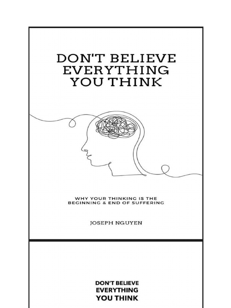 Joseph Nguyen No Te Creas Todo Lo Que Pi | PDF | Pensamiento | Sufrimiento