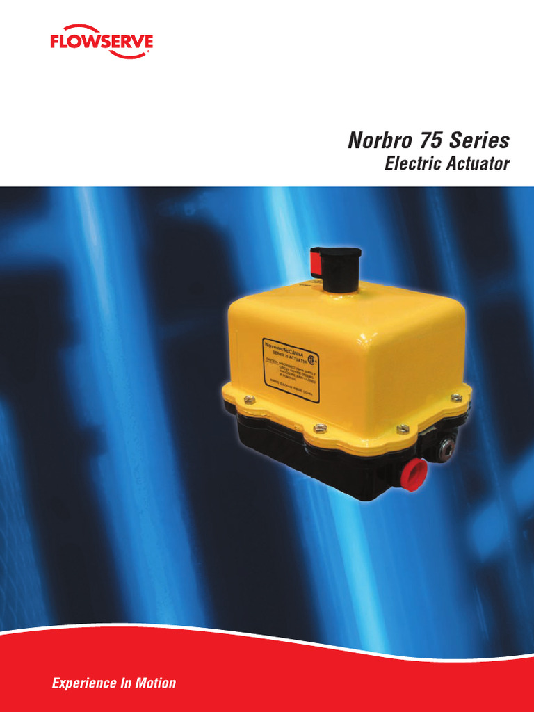 Documentatie-Flowserve-Norbro-3-3-Actionare-electrica-Norbro-serie-75 ...