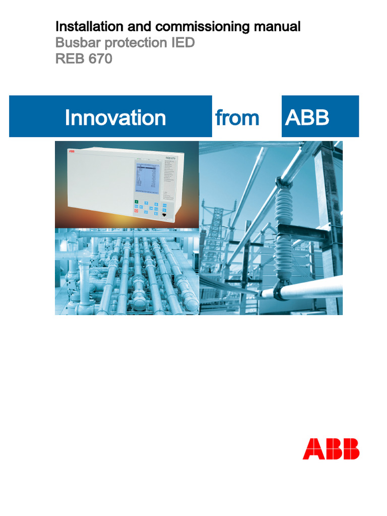 1MRK505180-UEN B en Installation and Commissioning Manual Busbar ...