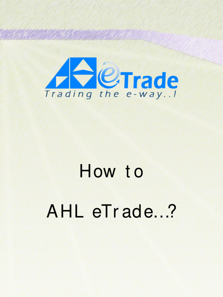 How To AHL Etrade | PDF | Login | Algorithmic Trading