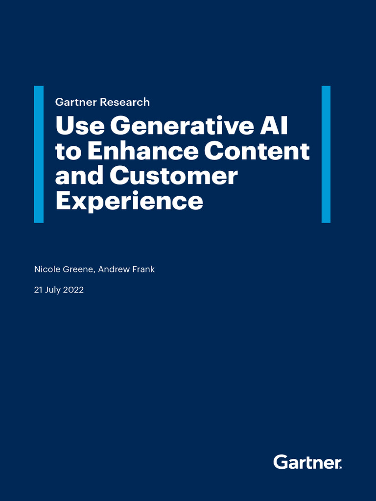GARTNER Use Generative Ai To Enhance Content and Customer Experience ...