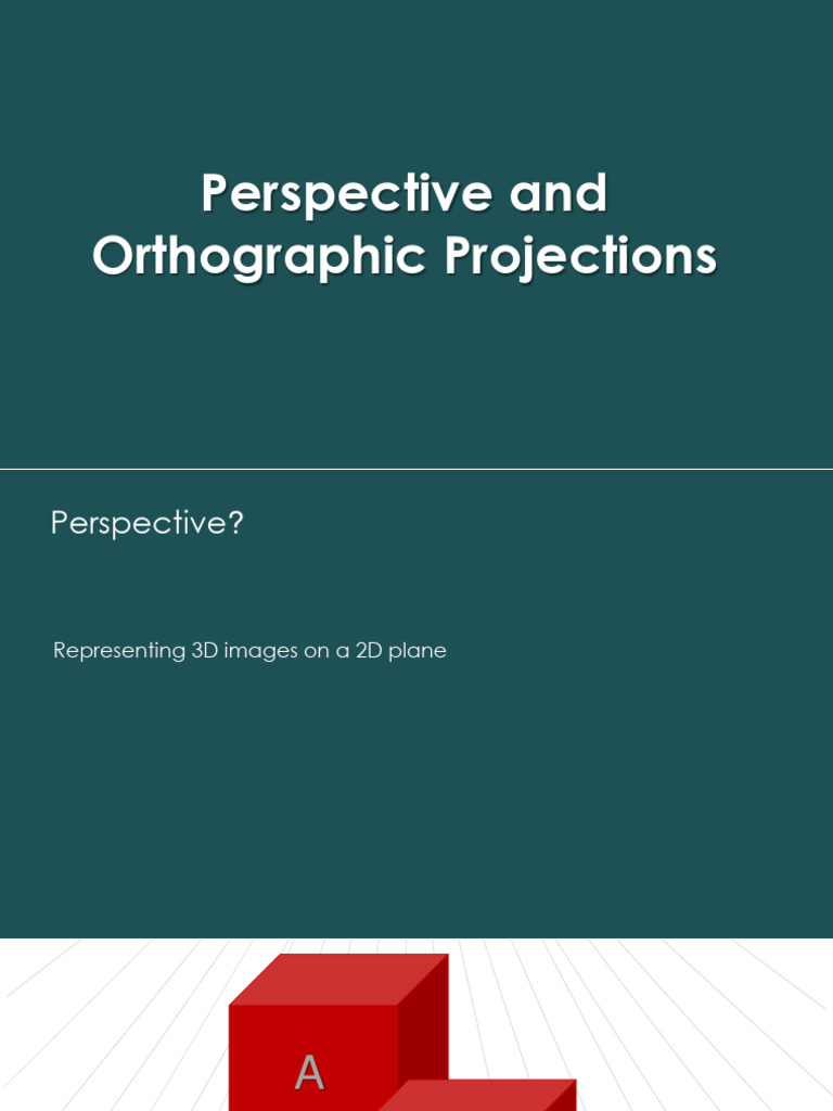 002perspective and Orthographic Projections 1 | PDF | Perspective ...