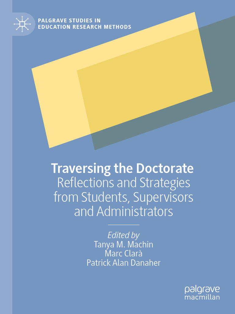 Traversing The Doctorate: Reflections and Strategies From Students ...