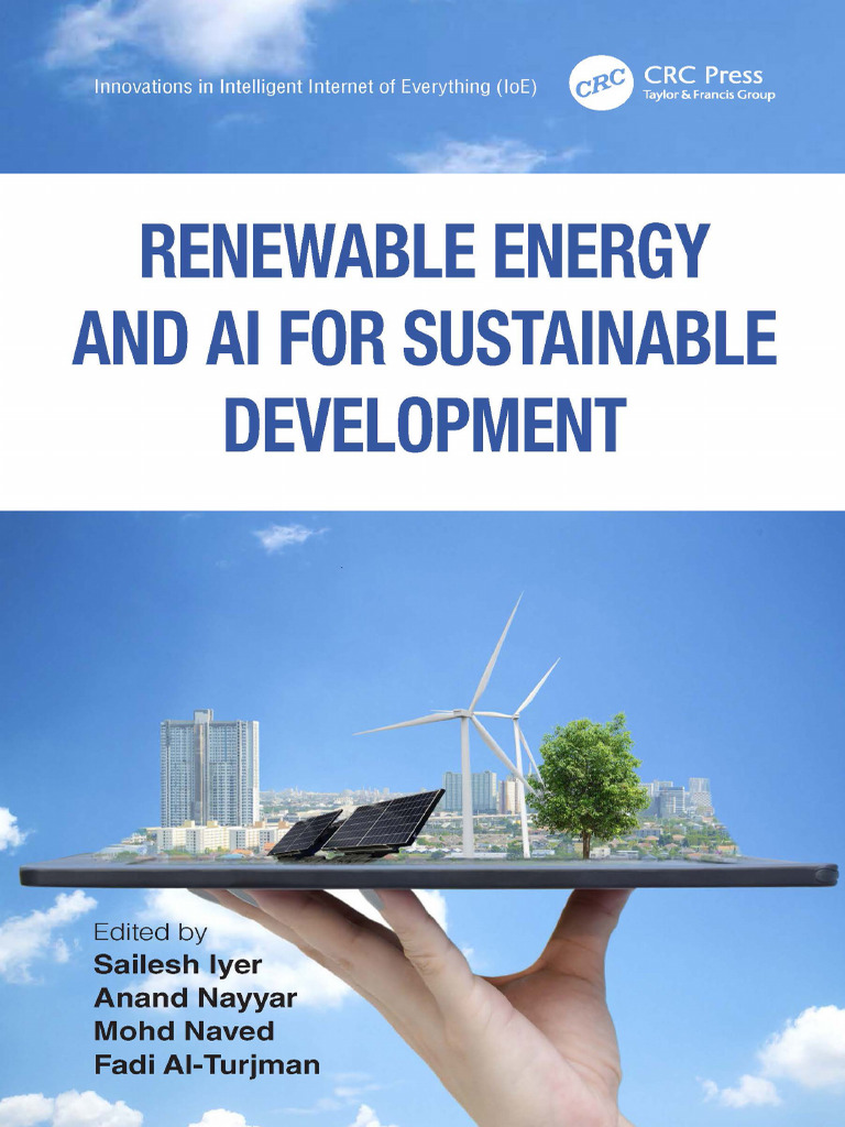 Renewable Energy and Ai For Sustainable Development Innovations in Intelligent Internet of ...