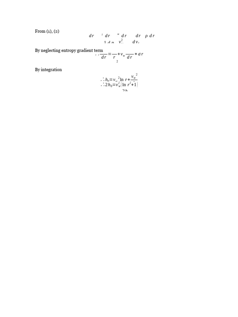 From (1), (2) : dh dr dv dr dv dr ds dr ρ dp dr ρ dp dr v r − v dv dr dh dr v r dv dr ∗ d r dh v ...