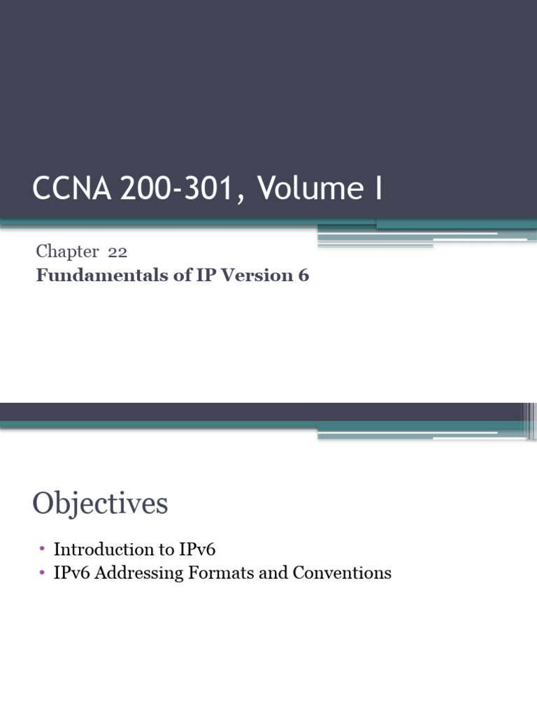 CCNA 200-301 Chapter 22 - Fundamentals of IP Version 6 | PDF | I Pv6 ...