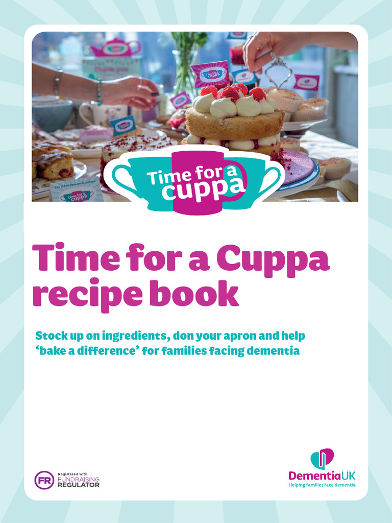 Dementia Uk Time For A Cuppa Recipes | PDF | Cakes | Spoon