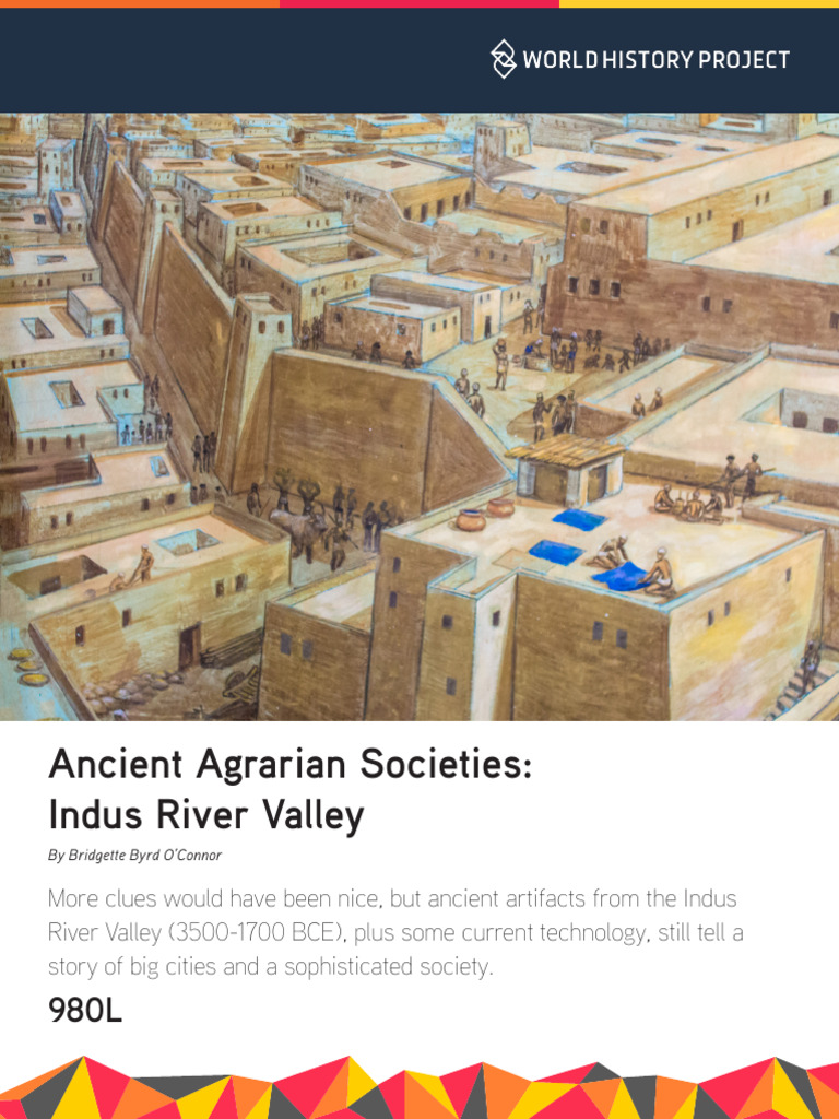 Ancient Agrarian Societies - Indus River Valley | PDF