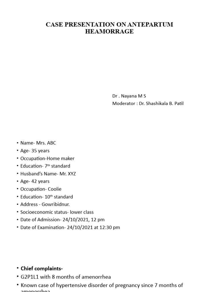 Case Presentation On Antepartum Heamorrage-2 | PDF | Pregnancy ...