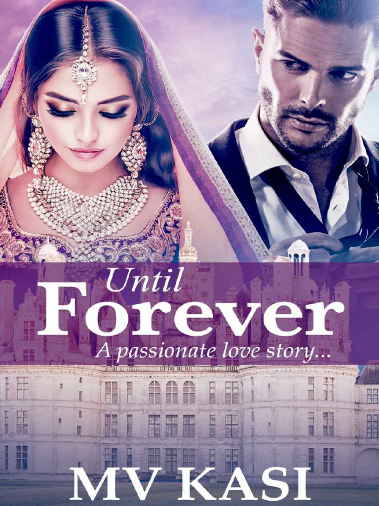 Until Forever - MV Kasi | PDF