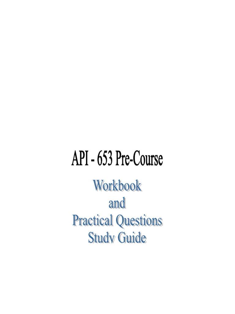 API 653 Pre Course Workbook and Practical Questions Study Guide | PDF ...
