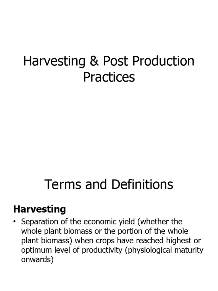 Harvesting and Postharvest Practices | PDF | Vegetables | Agriculture