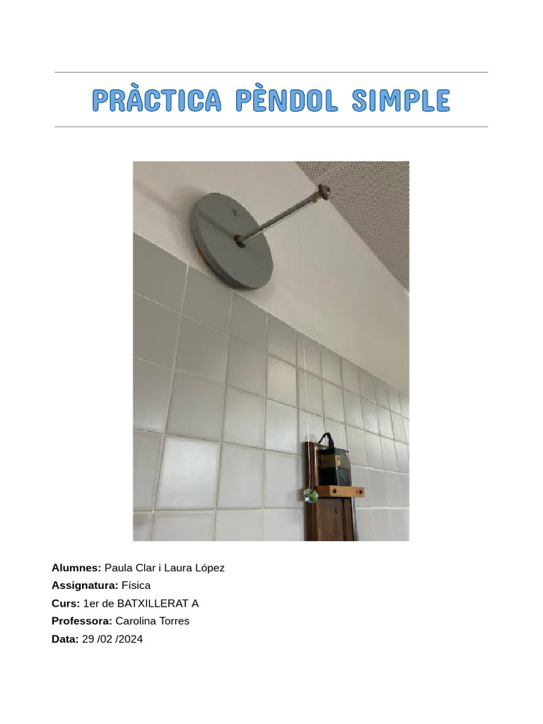 PRÀCTICA PÈNDOL SIMPLE - Documentos de Google | PDF