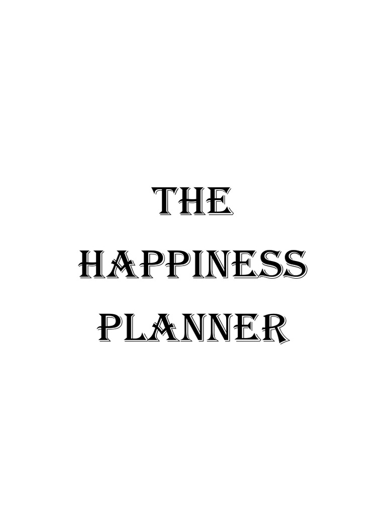 100-Day Happiness Planner Guide | PDF | Happiness | Psychology