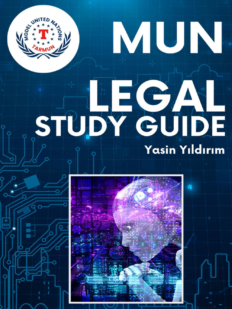 LEGAL - MUN Study Guide TARHAN-ONE-DAY | PDF | Artificial Intelligence ...